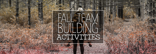 Fall Team Building Activities